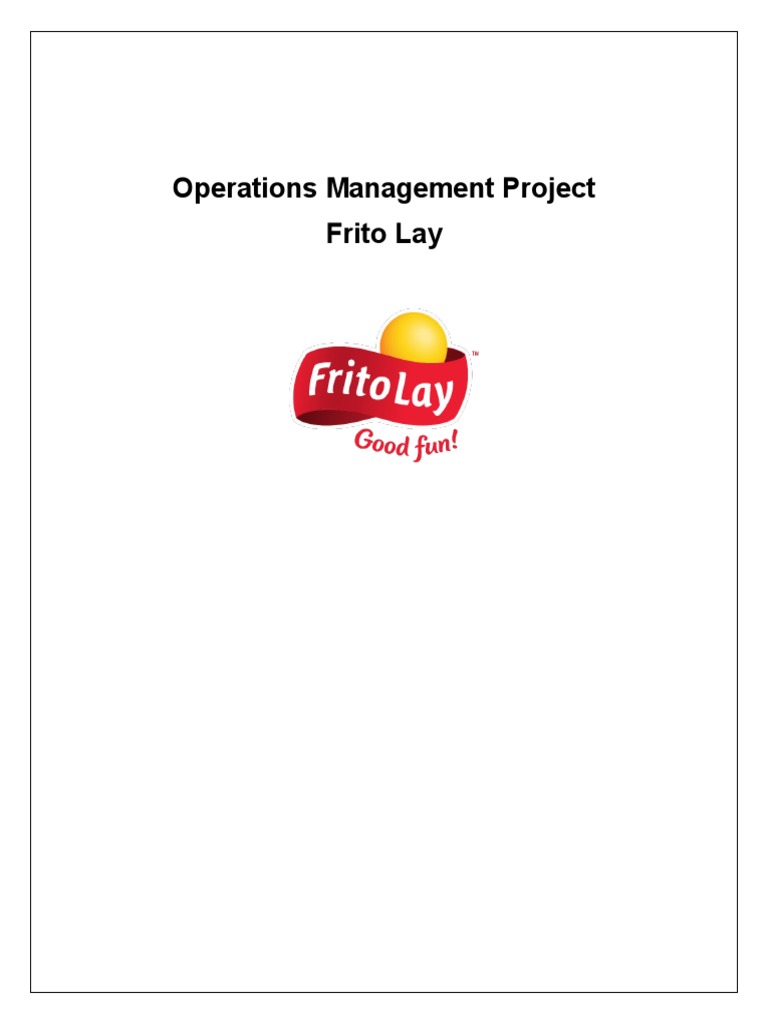 Frito Lay Operations Management Overview | PDF | Cooking, Food & Wine ...