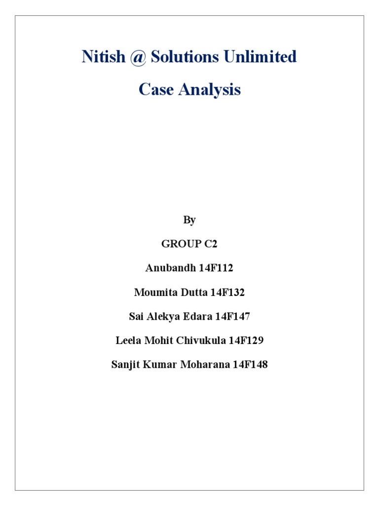 Nitish at Solutions Unlimited Case Analy | PDF