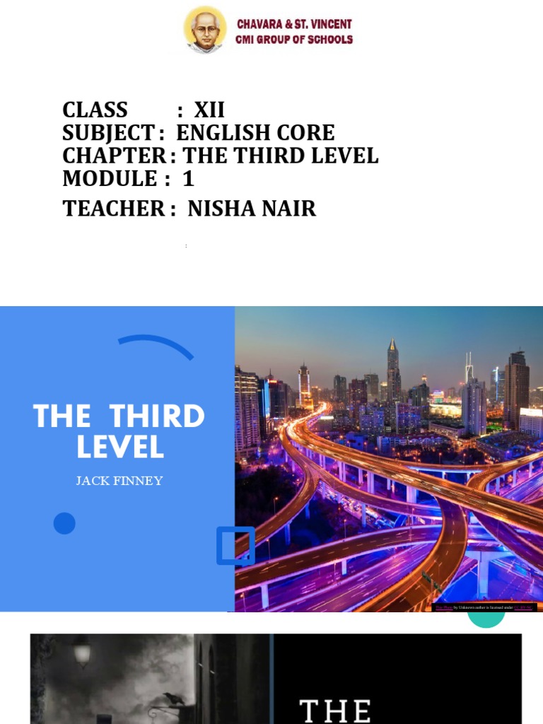 Class: Xii Subject: English Core Chapter: The Third Level Teacher ...