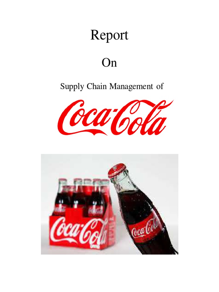 Supply Chain Management of | PDF | The Coca Cola Company | Coca Cola