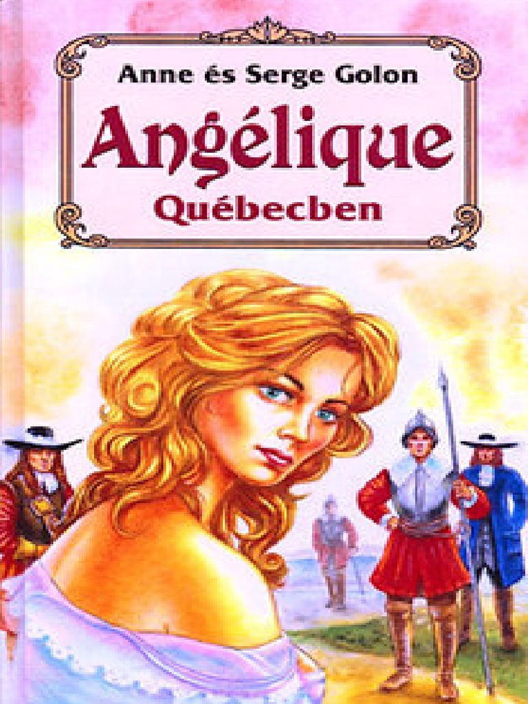 Serge Golon, Anne Golon - 11. Angelique Quebecben | PDF