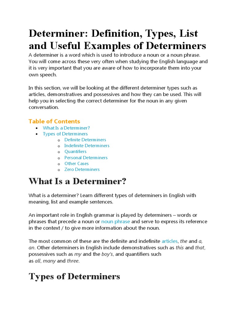 Determiner: Definition, Types, List and Useful Examples of Determiners ... Determiner: Definition, Types, List and Useful Examples of Determiners ...
