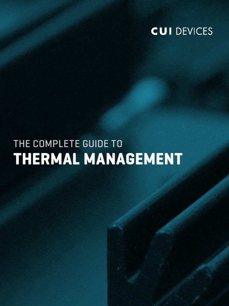The Complete Guide To Thermal Management Ebook | PDF | Heat Transfer ...