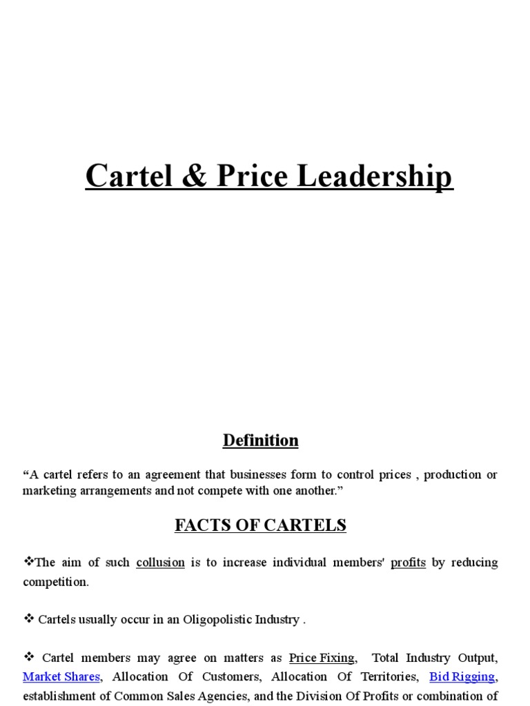 Cartels and Price Leadership Explained | PDF | Oligopoly | Cartel