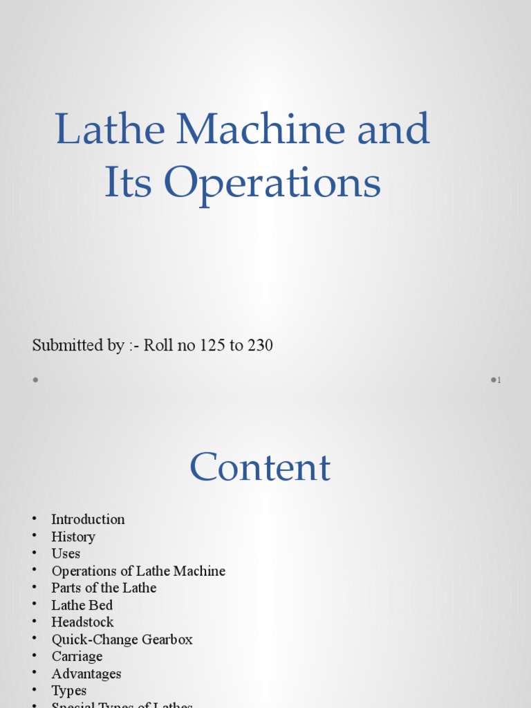 An In-Depth Look at Lathe Machines: Their History, Operations, Parts ...