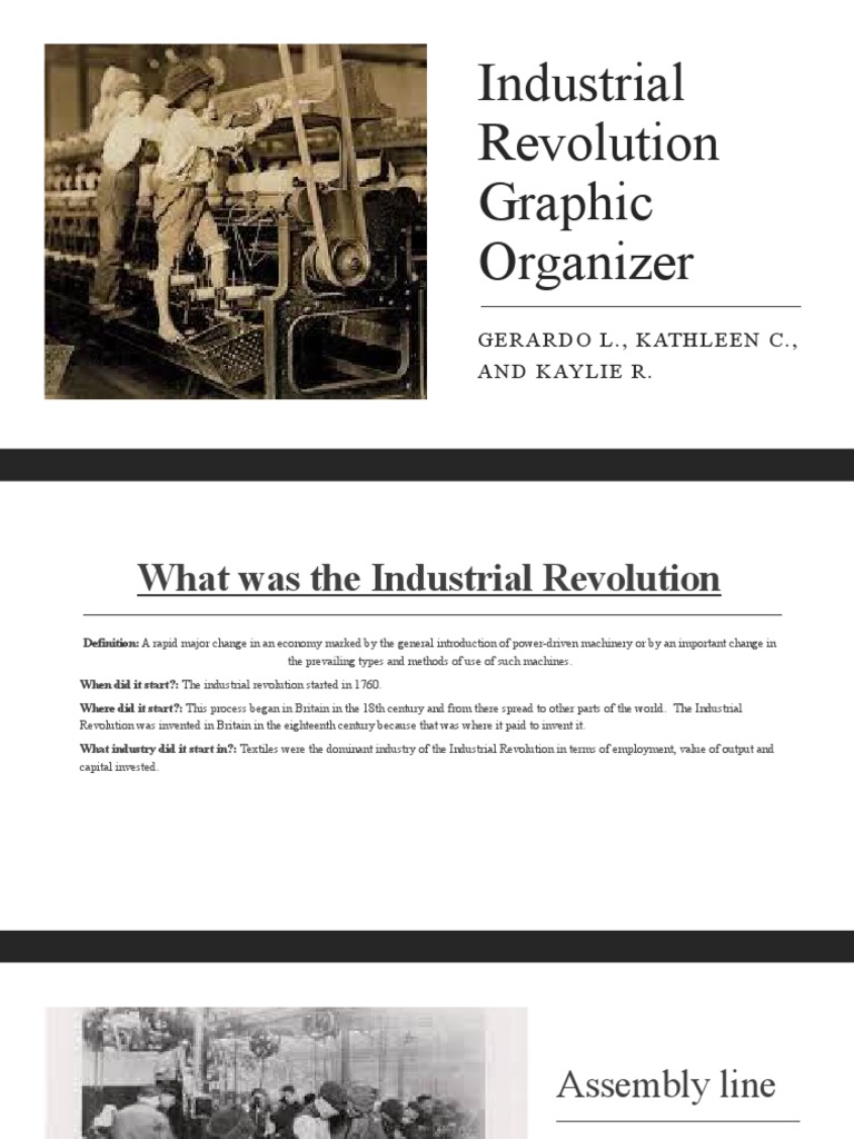 Industrial Revolution Graphic Organizer: Gerardo L., Kathleen C., and ...