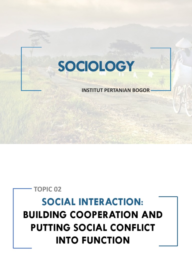 Understanding Social Interaction: Cooperation, Conflict, and Finding ...