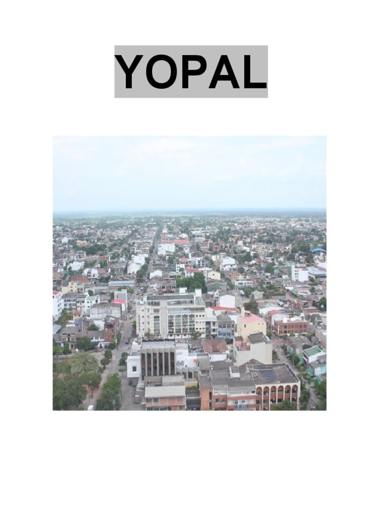 Yopal: Historia, Geografía y Economía | PDF