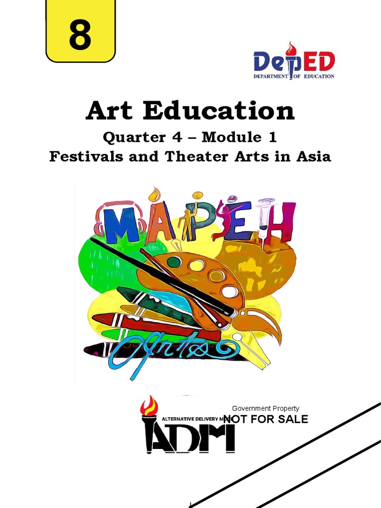 Art Education: Quarter 4 - Module 1 Festivals and Theater Arts in Asia ...
