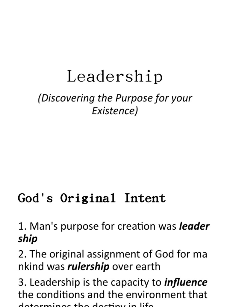 Leadership: (Discovering The Purpose For Your Existence) | PDF | Self ...