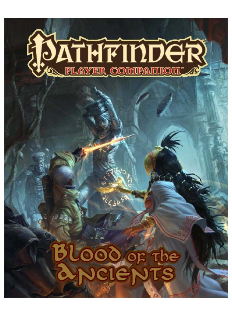 Pathfinder Player Blood of The Ancients | PDF