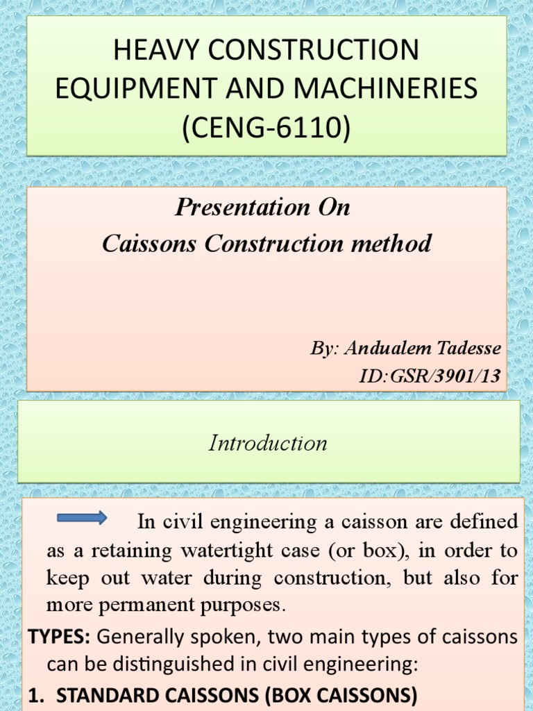 Caissons Construction Methods (CENG-6110) | PDF