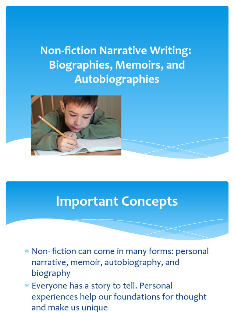 Non-Fiction Narrative Writing: Biographies, Memoirs, and ...