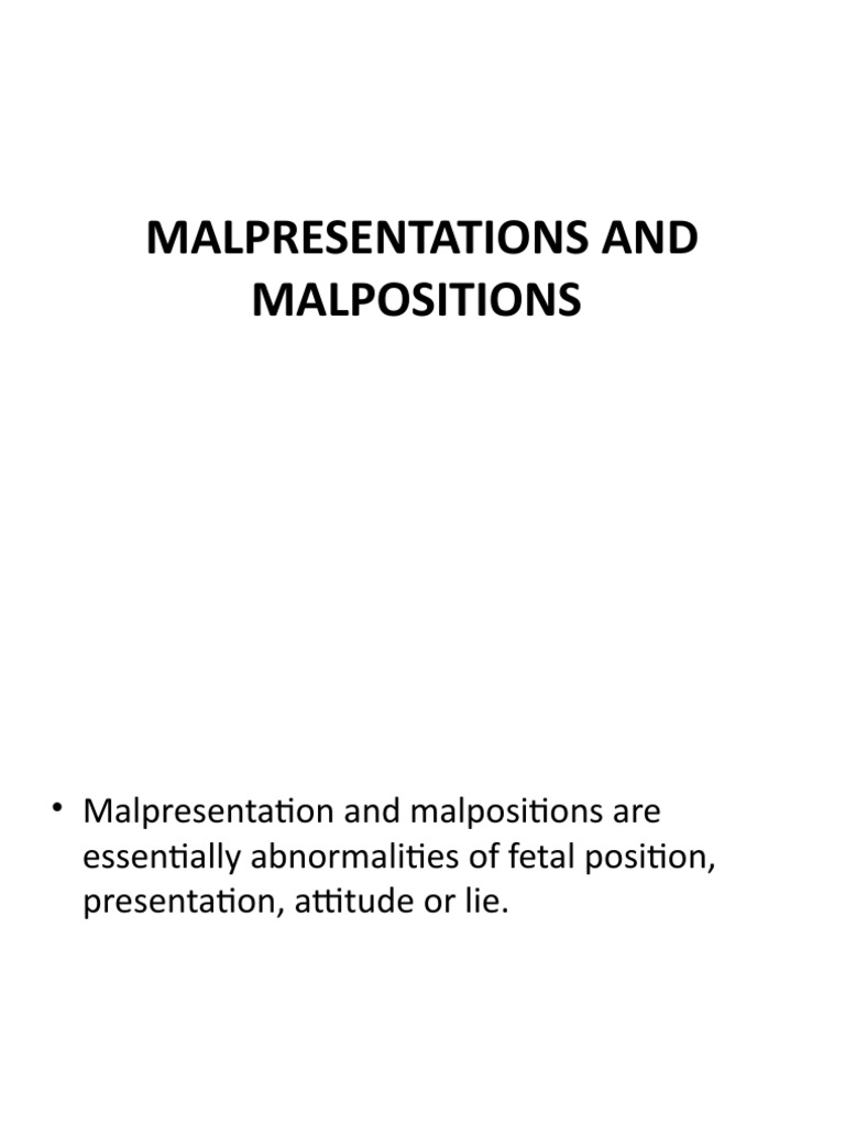 Malpresentations and Malpositions | PDF | Uterus | Motherhood