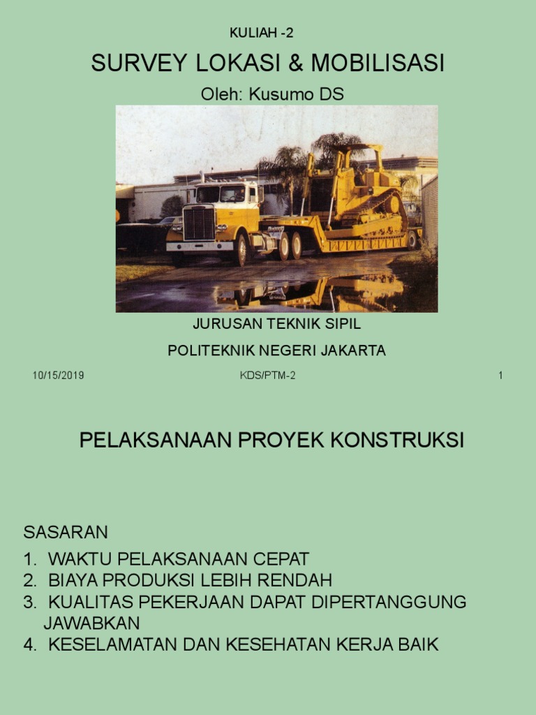 SURVEY DAN PERENCANAAN MOBILISASI ALAT BERAT DALAM PELAKSANAAN PROYEK KONSTRUKSI | PDF