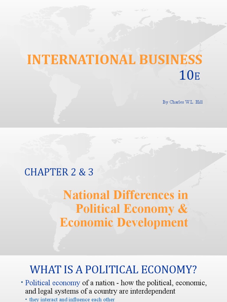 INB 301 - Chapter 2 & 3 - National Differences in Political Economy and ...