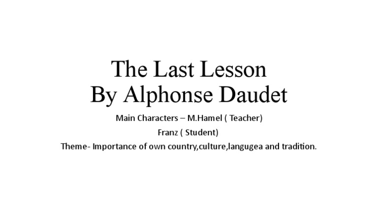 The Last Lesson by Alphonse Daudet | PDF