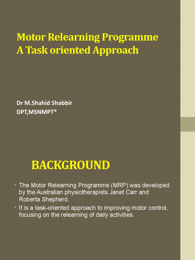 Motor Relearning Programme Overview | PDF | Anatomical Terms Of Motion ...