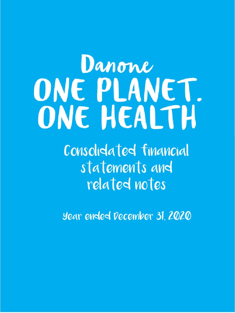 Danone 2020 Full Year Consolidated Financial Statements And Related