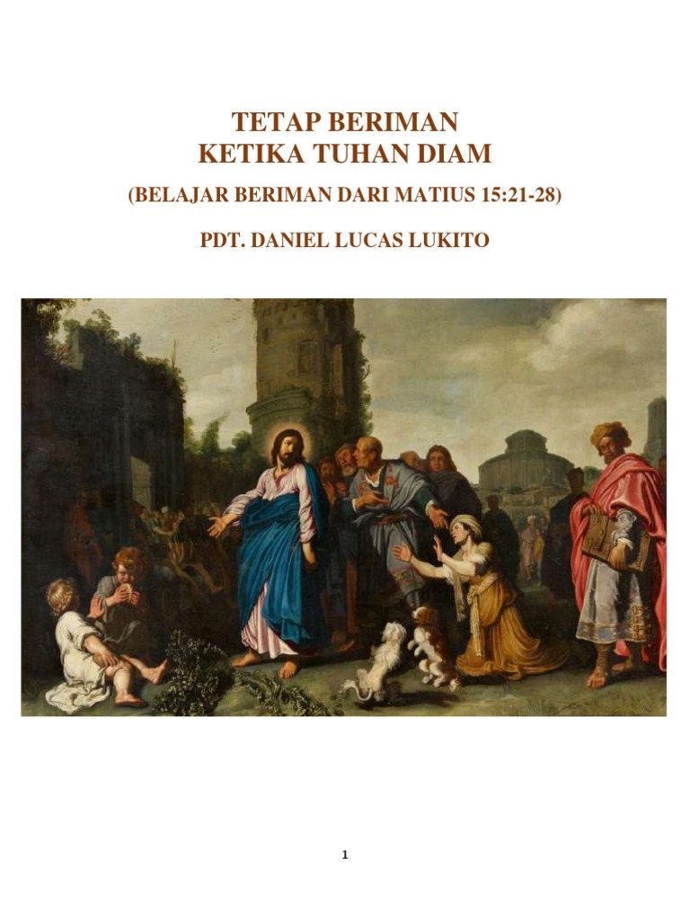 Tetap Beriman Ketika Tuhan Diam - Pdt. Daniel L. Lukito | PDF