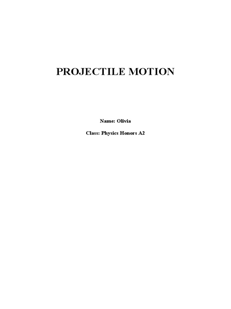 Projectile Motion Lab Report | PDF | Projectiles | Velocity
