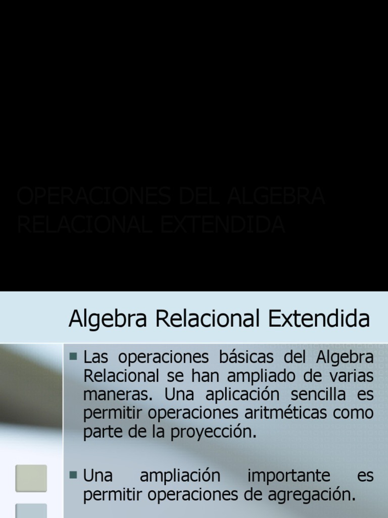Algebra Relacional Extendido | PDF | Álgebra | Modelado científico