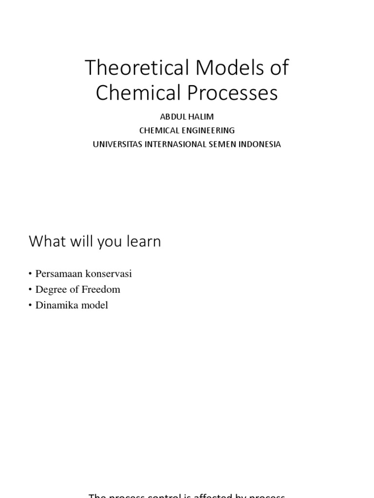 Theoretical Models of Chemical Processes: Abdul Halim Chemical ...