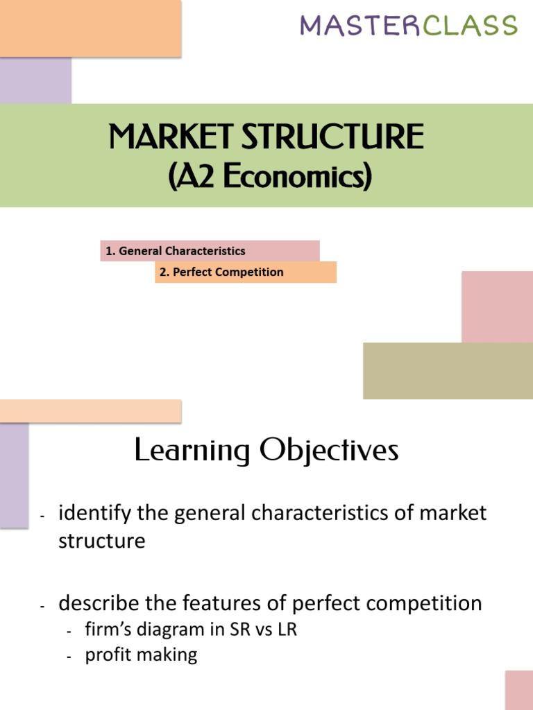 Market Structure - Characteristics and Perfect Competition (Updated ...