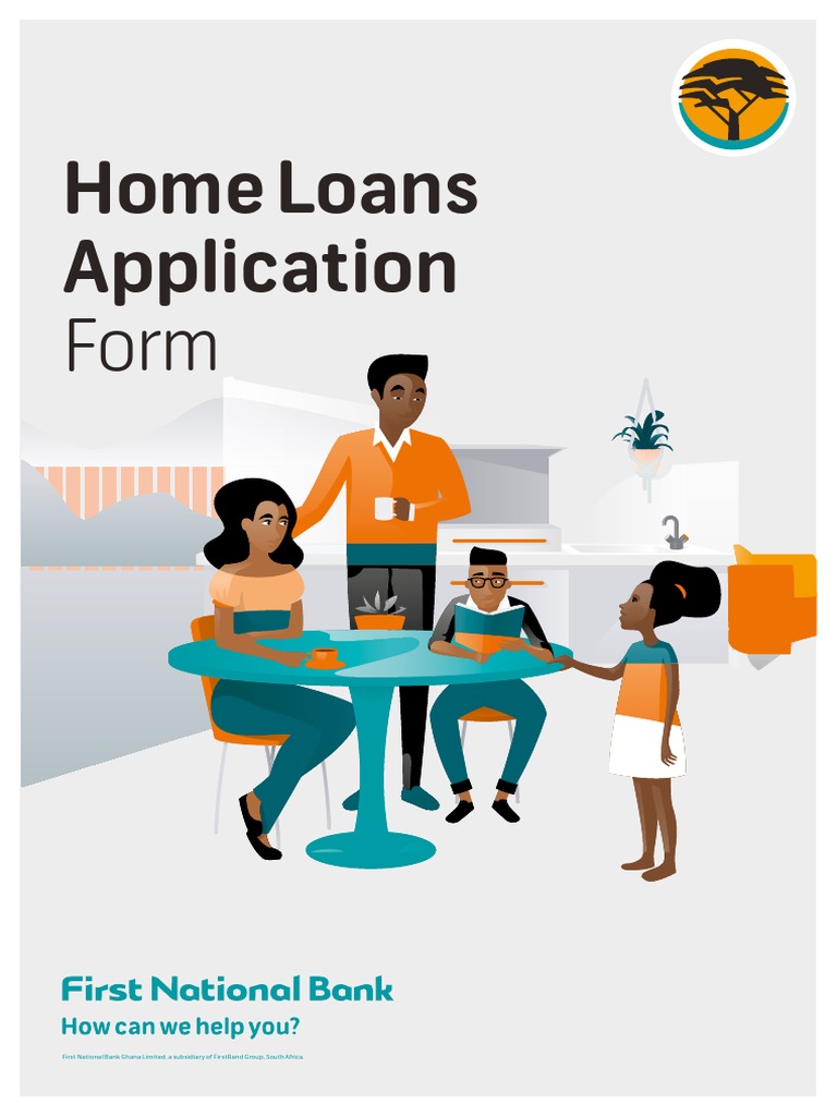 Home Loans Application: First National Bank Ghana Limited, A Subsidiary ...
