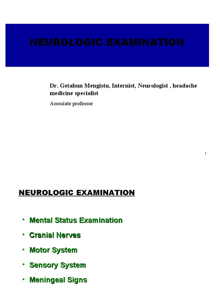 Neurologic Examination: Dr. Getahun Mengistu, Internist, Neurologist ...