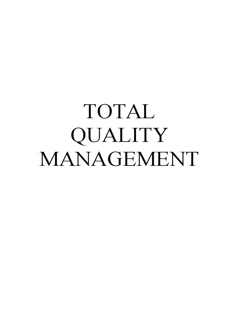 TOTAL QUALITY MANAGEMENT Midterm Module | PDF | Reliability Engineering ...
