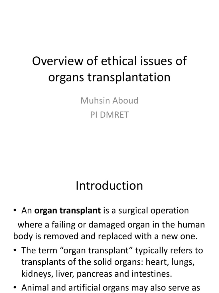 Overview of Ethical Issues of Organ Transplant | PDF | Organ Donation ...