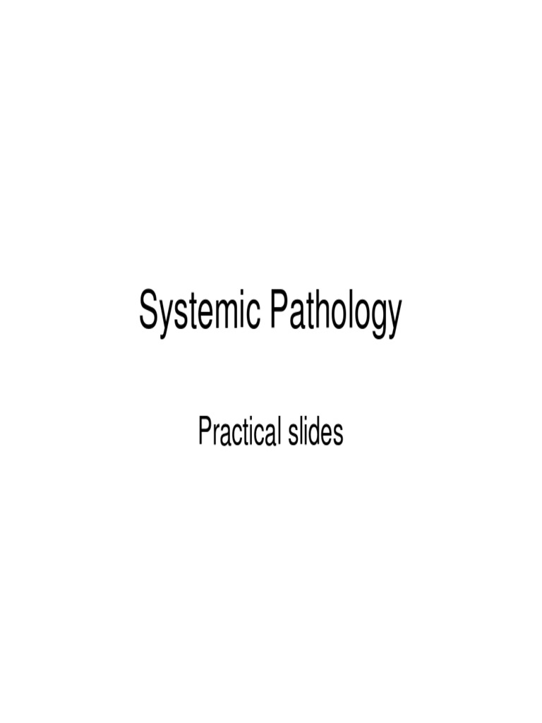 Systemic Pathology: Key Slides Overview | PDF | Liver | Myocardial ...