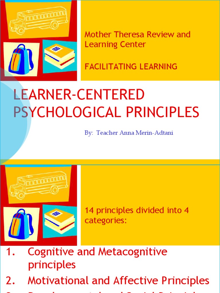 Learner-Centered Psychological Principles: Mother Theresa Review and Learning Center ...