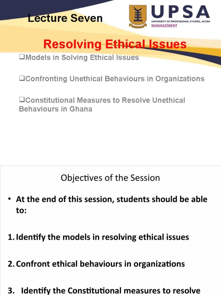 Resolving Ethical Issues: Lecture Seven | PDF | Audit | Prosecutor