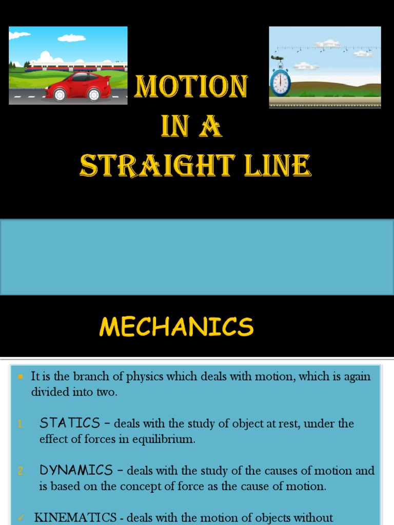 Motion in A Straight Line Notes | PDF | Velocity | Acceleration