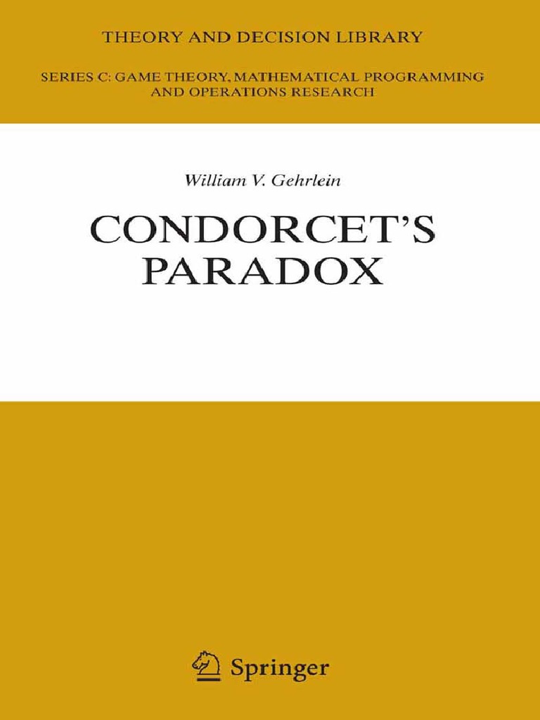 (Theory and Decision Library C - 40) William v. Gehrlein - Condorcet's ...