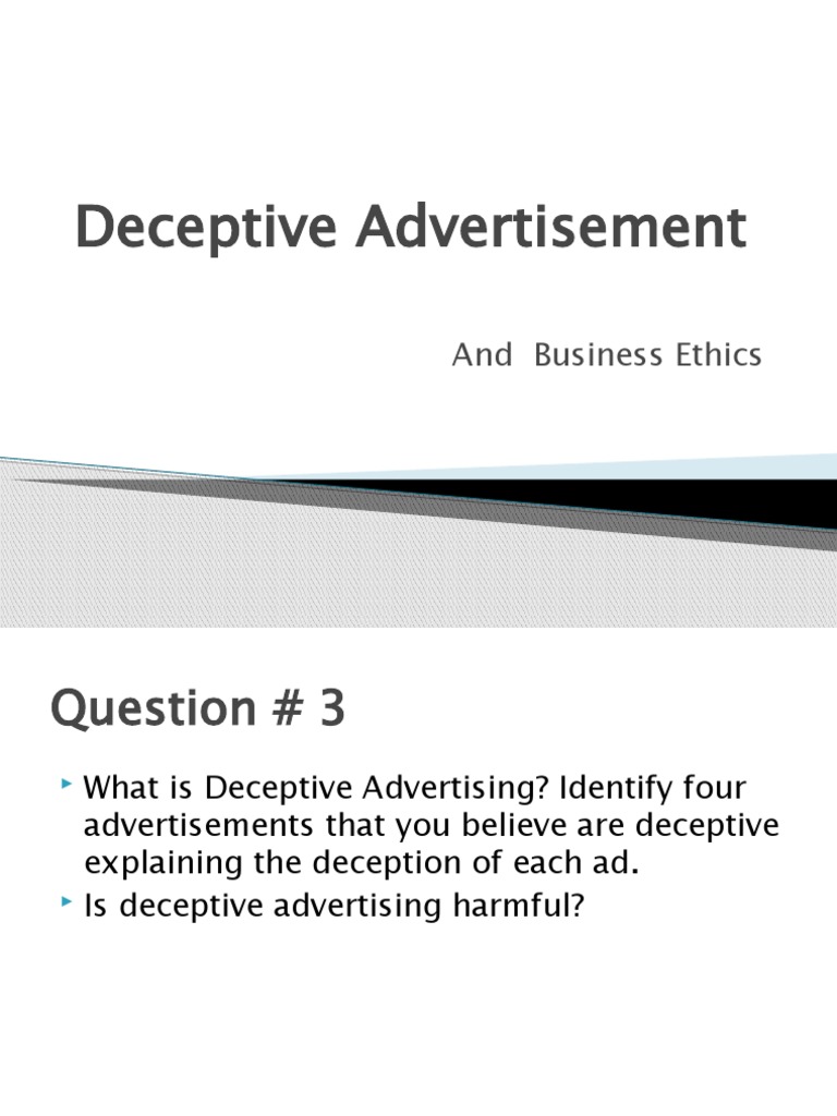 Deceptive Advertisment Ethics | PDF | False Advertising | Advertising