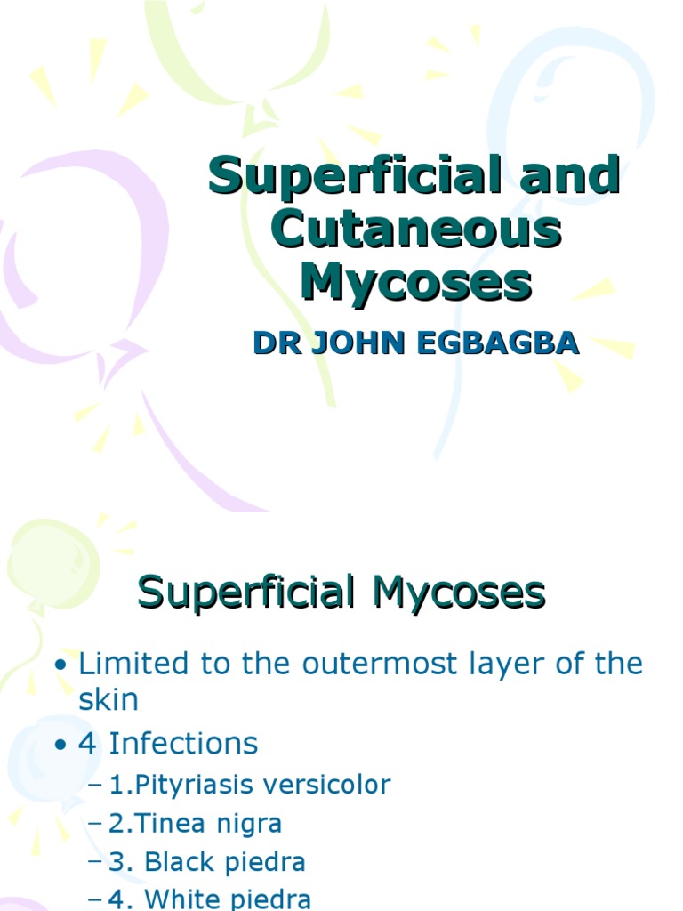 Superficial Mycoses Overview and Examples | PDF | Immunology | Fungus