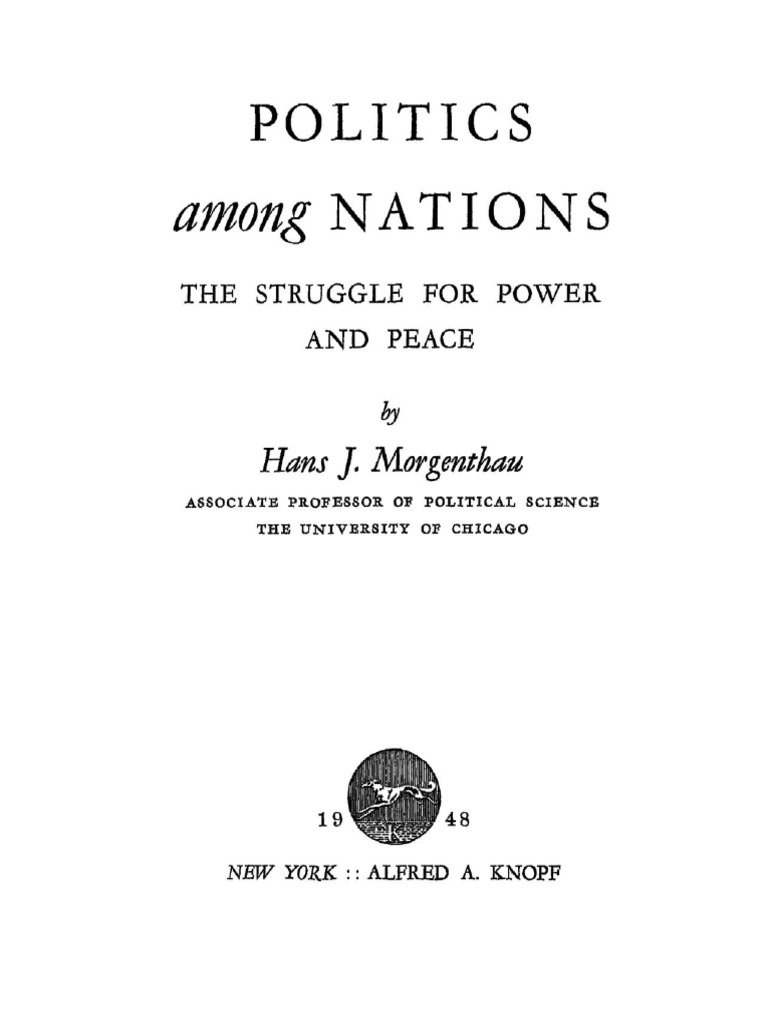 Hans J. Morgenthau Politics Among Nations The Struggle For Power and ...