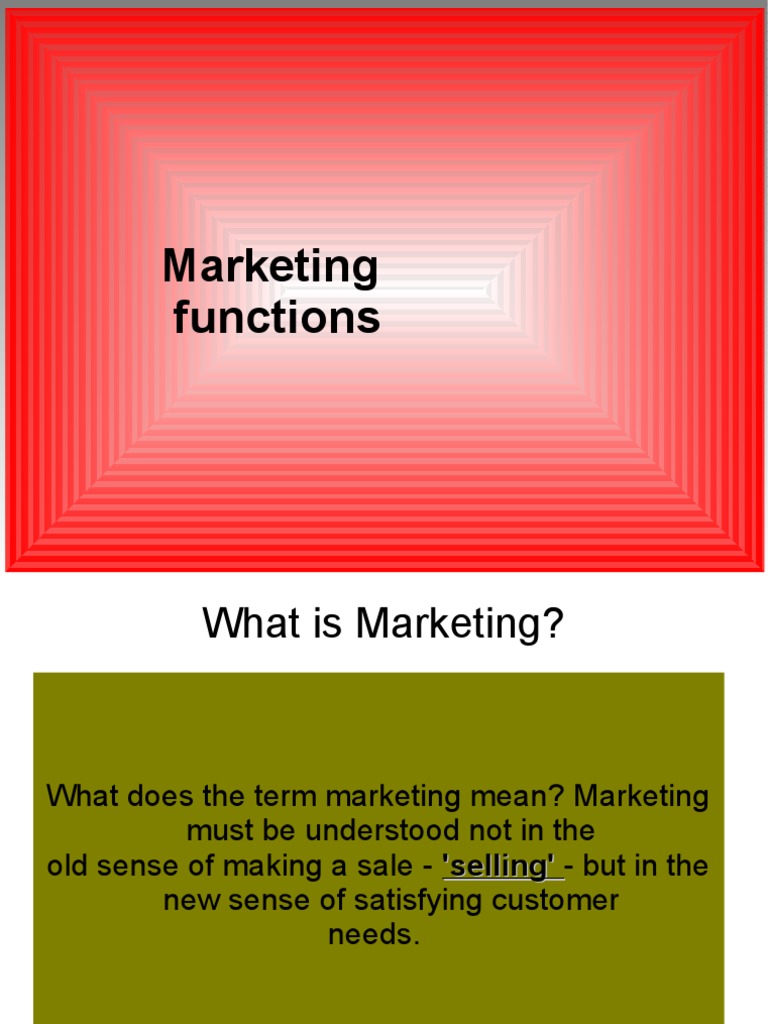 Marketing Functions | PDF | Marketing | Product (Business)