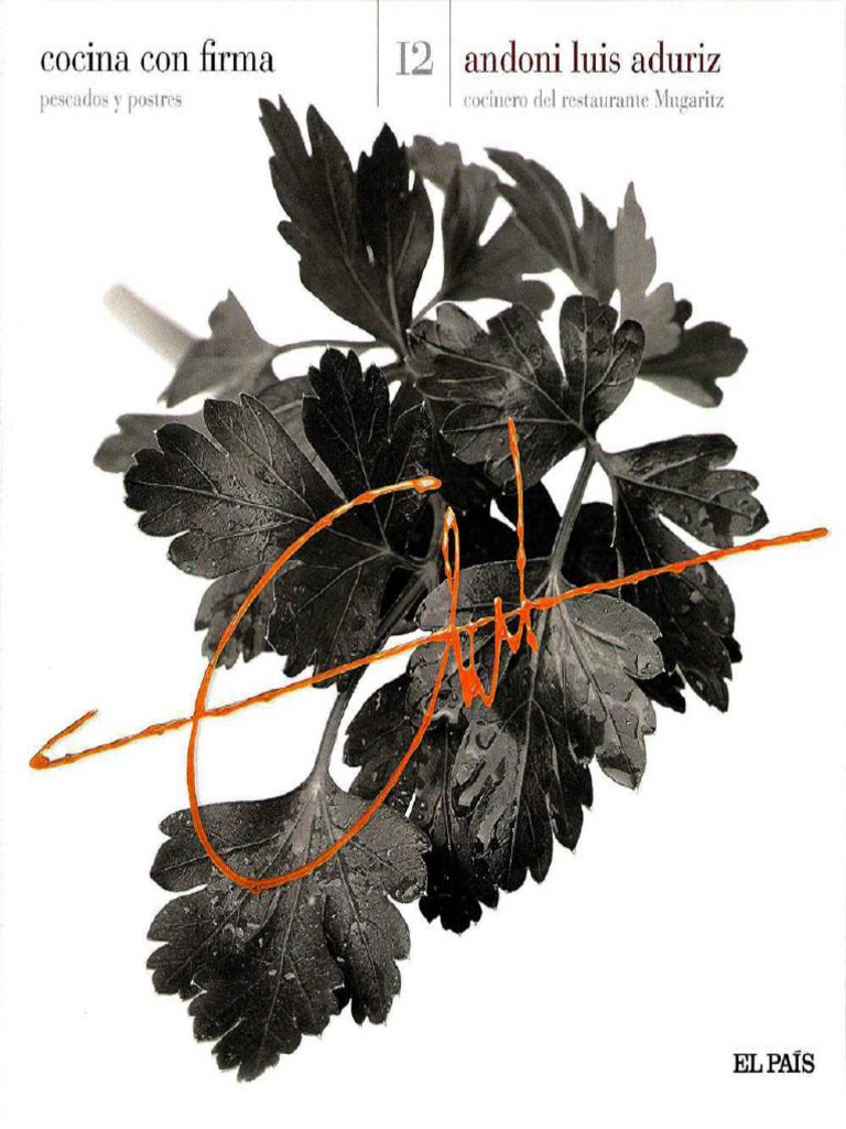 Cocina Con Firma Andoni Luis Aduriz PDF | PDF