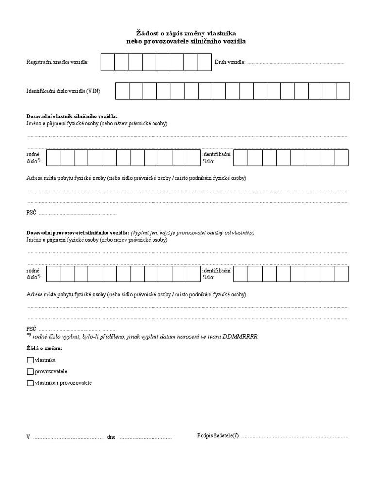 Zadost o Zapis Zmeny Vlastnika Nebo Provozovatele Silnicniho Vozidla | PDF