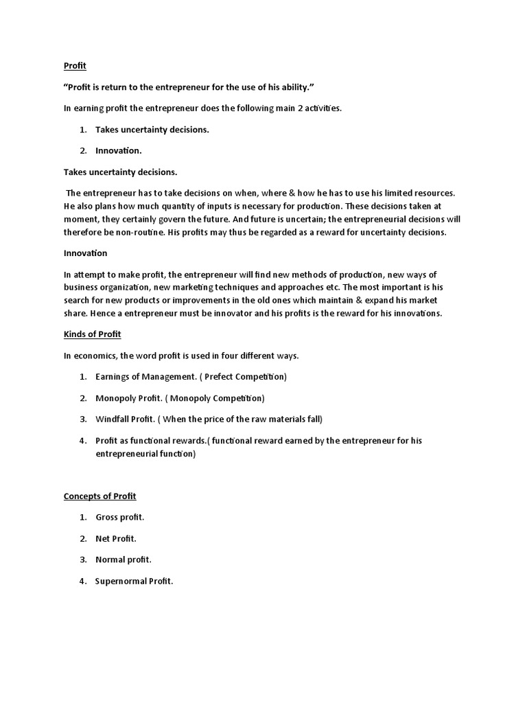 Profit "Profit Is Return To The Entrepreneur For The Use of His Ability ...