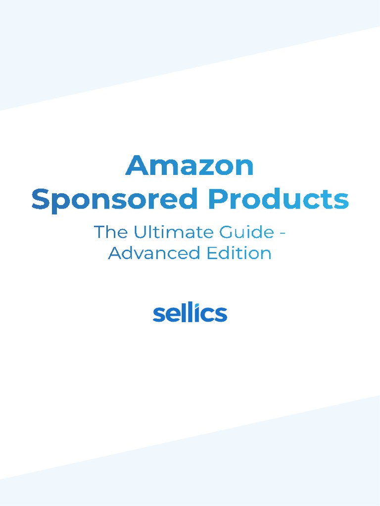 SELLICS Amazon SP The Ultimate Guide Advanced Edition | PDF | Search ...