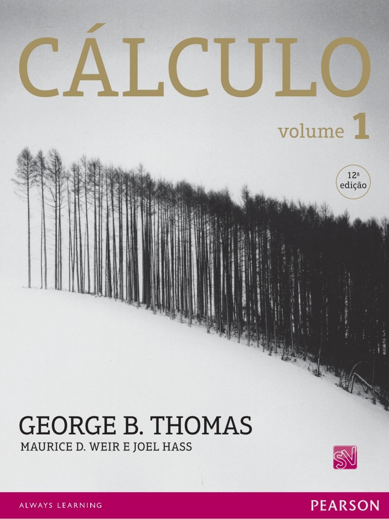 Cálculo - Volume 1 - 12 Edição - George B. Thomas | PDF