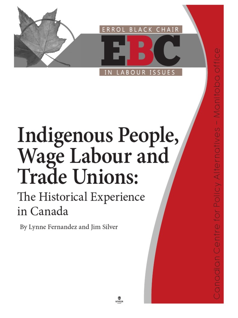 Indigenous People, Wage Labour and Trade Unions:: The Historical ...