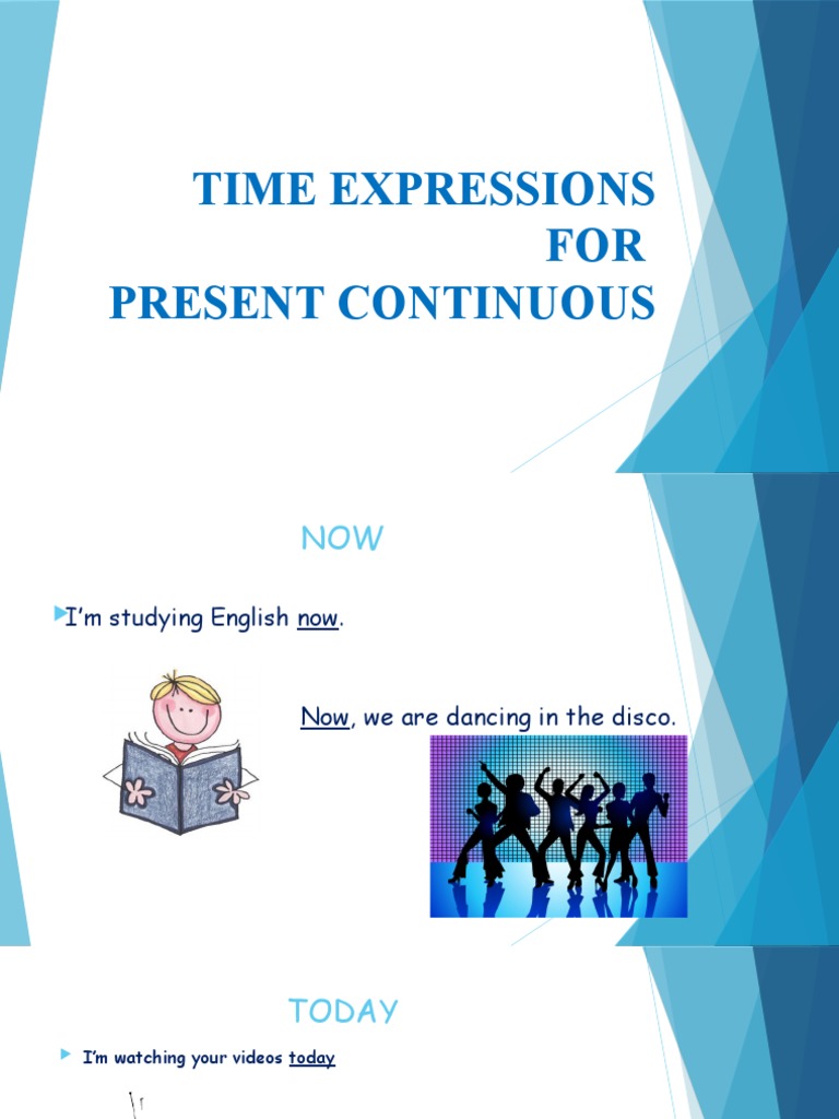 Time Expressions - Present Continuous | PDF