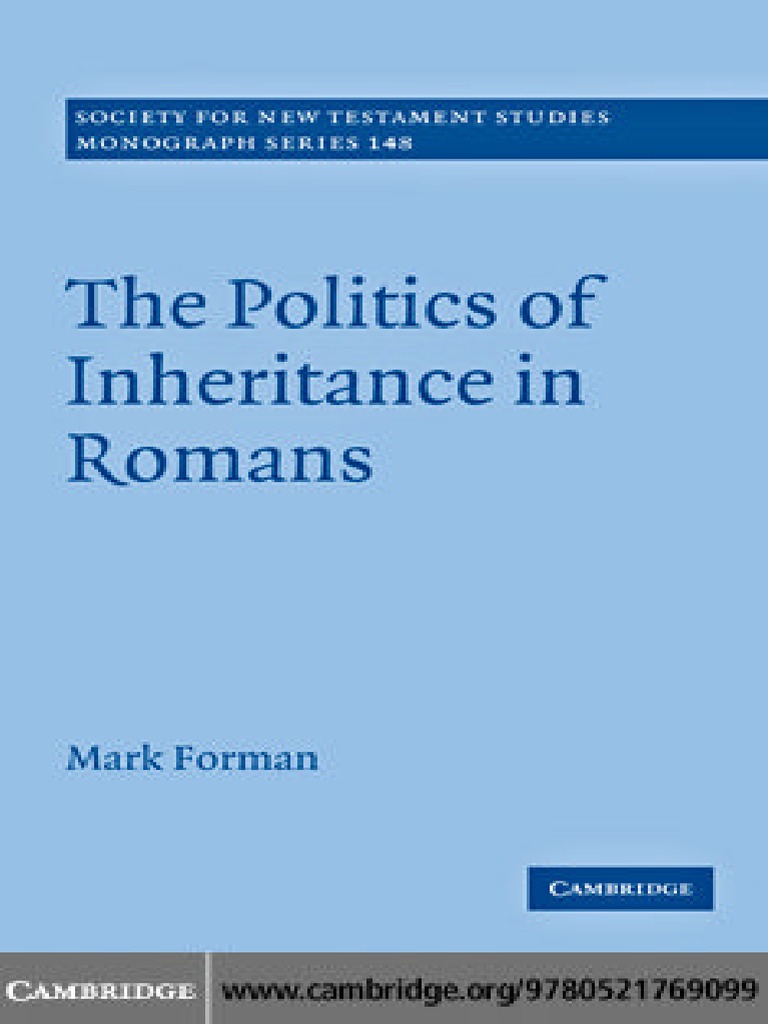 The Politics of Inheritance in Romans - Mark Forman | PDF ...