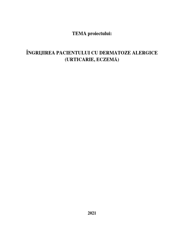 Îngrijirea Pacientului Cu Dermatoze Alergice (Urticarie, Eczemă) | PDF